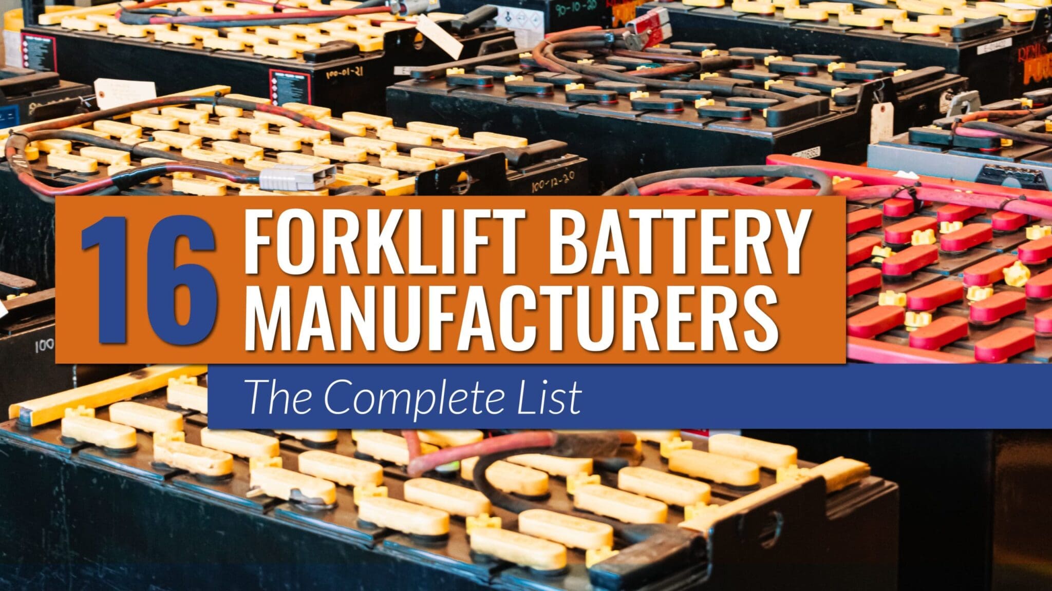 16 Forklift Battery Manufacturers The Complete List Foxtron Power 16 Forklift Battery Manufacturers The Complete List Foxtron Power