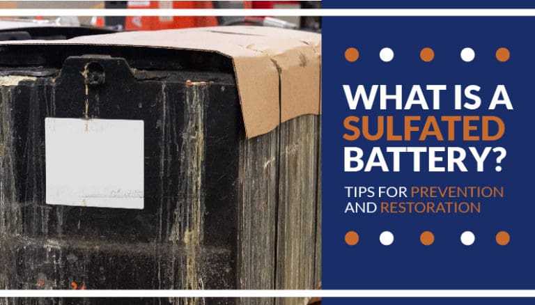 What Is a Sulfated Battery? Tips for Prevention and Restoration ...