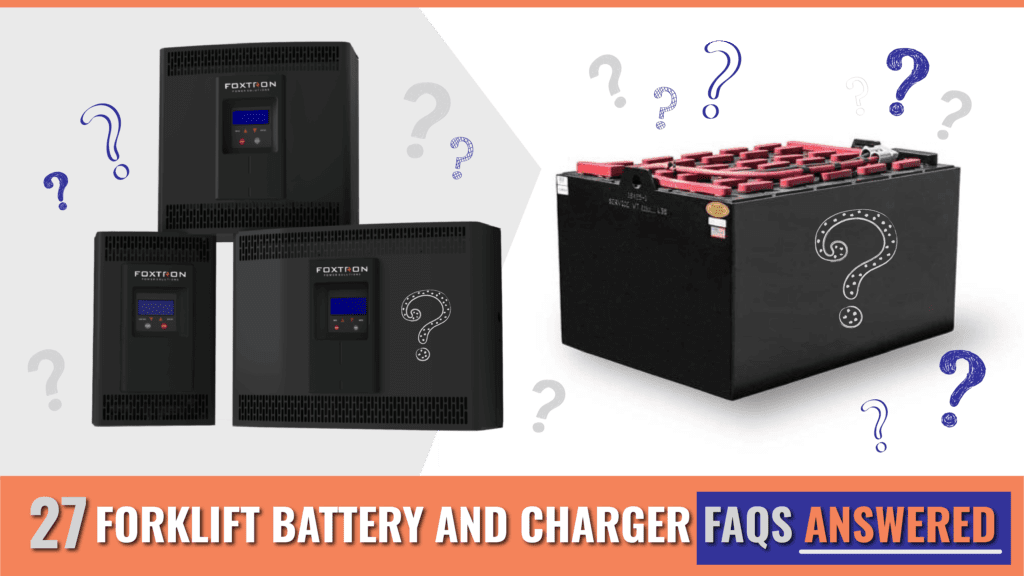 Forklift Battery Charging: The Complete Guide - Foxtron Power Solutions
